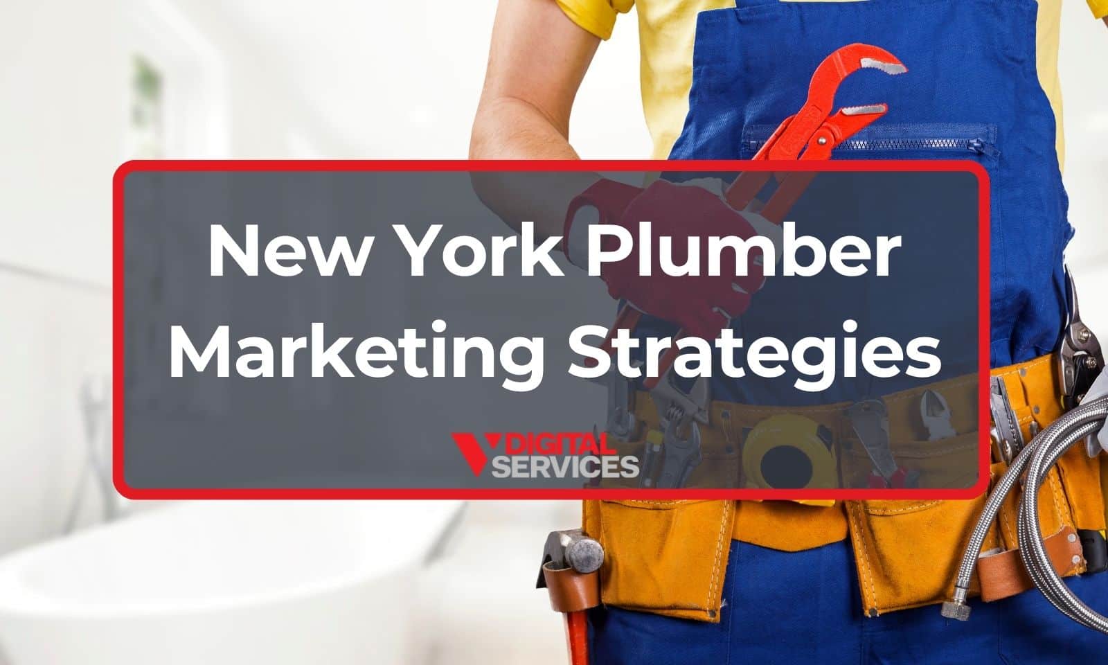 16 New York Plumber Marketing Strategies That Work in 2026