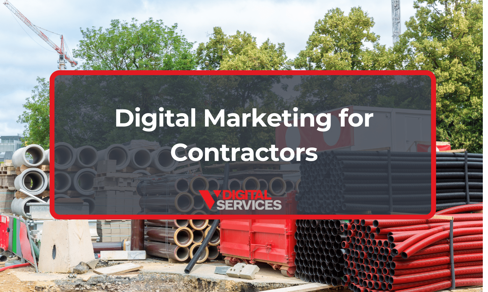 Digital Marketing for Contractors | V Digital Services